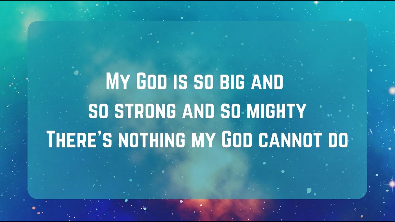 My God is So Big - Lyric Video - 1080p - YouTube