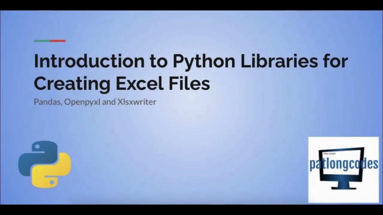 Creating and Editing Excel Files in Python: An Introduction - YouTube