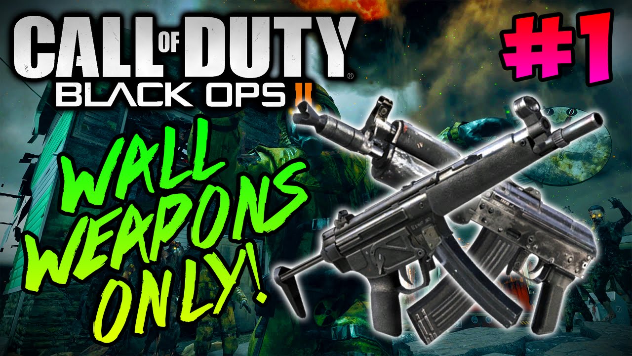 Wall Weapons Only on Nuketown! [Part 1] - BO2 Zombies #16 - Call of ...