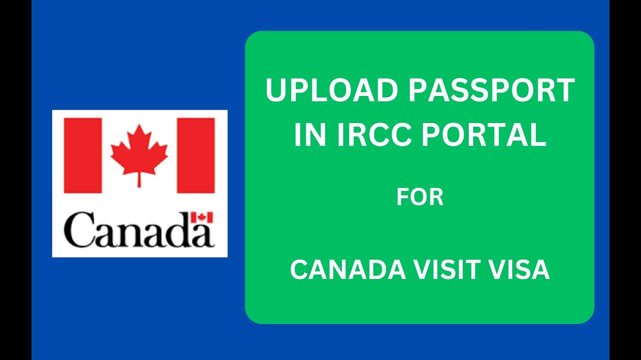 How to Upload Passport in IRCC Portal for Canada Visit Visa - YouTube