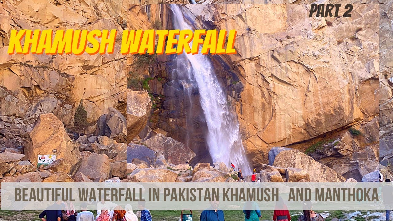 Khamosh Waterfall | Pakistan’s Most beautiful Waterfalls Khamosh and ...