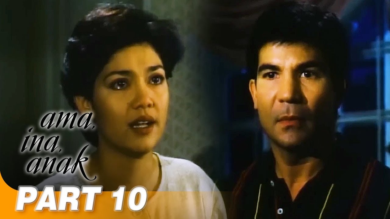 ‘Ama, Ina, Anak’ FULL MOVIE Part 10 | Maricel Soriano, Edu Manzano ...
