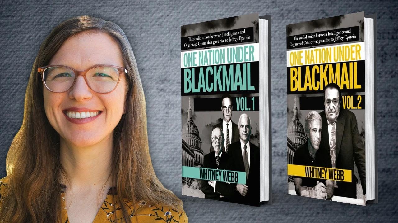 One Nation Under Blackmail with Whitney Webb - YouTube