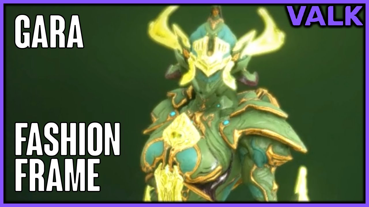 Gara Fashion Frame | Warframe - YouTube
