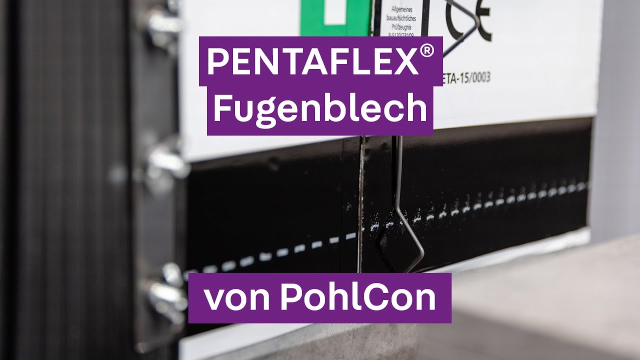 PohlCon Abdichtung - Arbeitsfuge (PENTAFLEX® Fugenblech) - YouTube