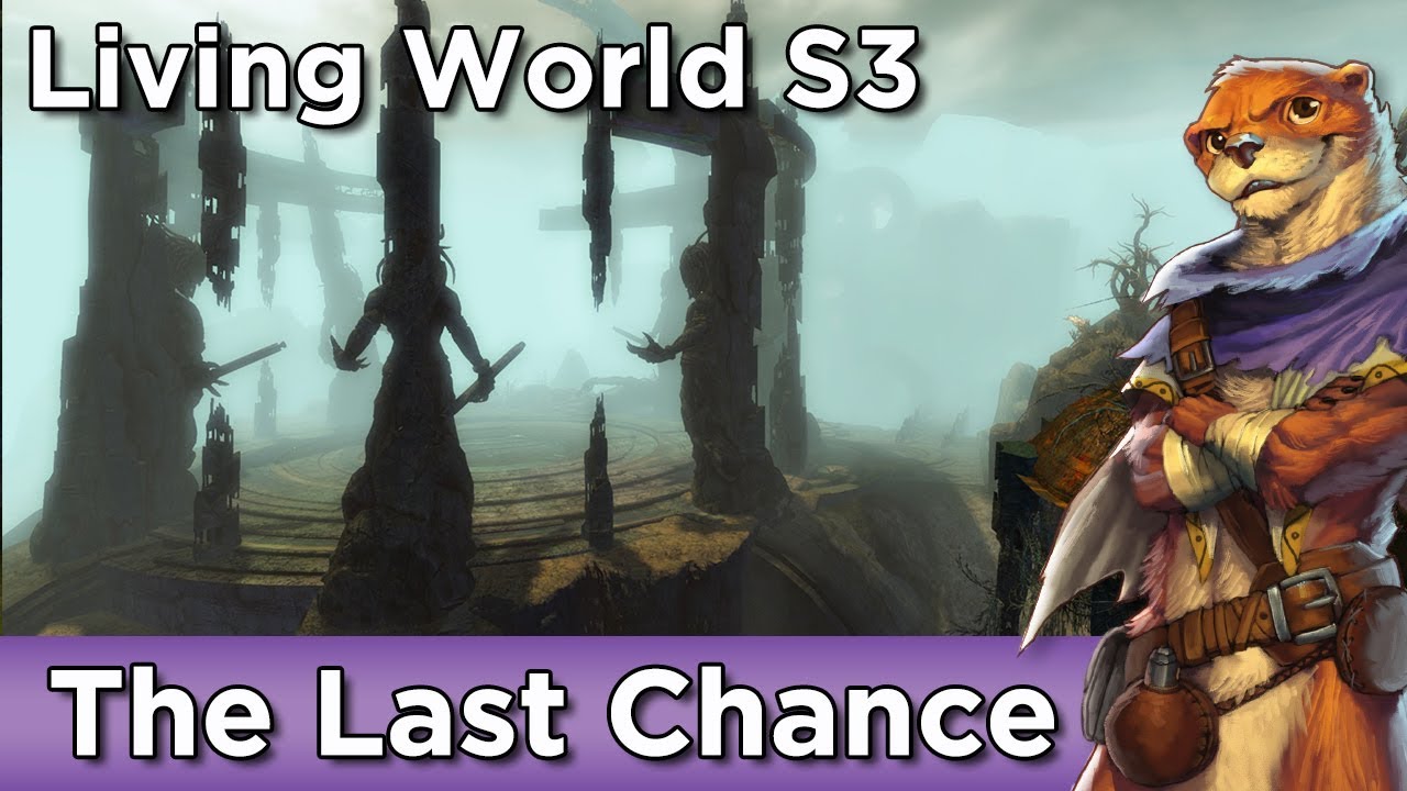 The Last Chance Living World S3 E6 Part 4 Guild Wars 2 - YouTube