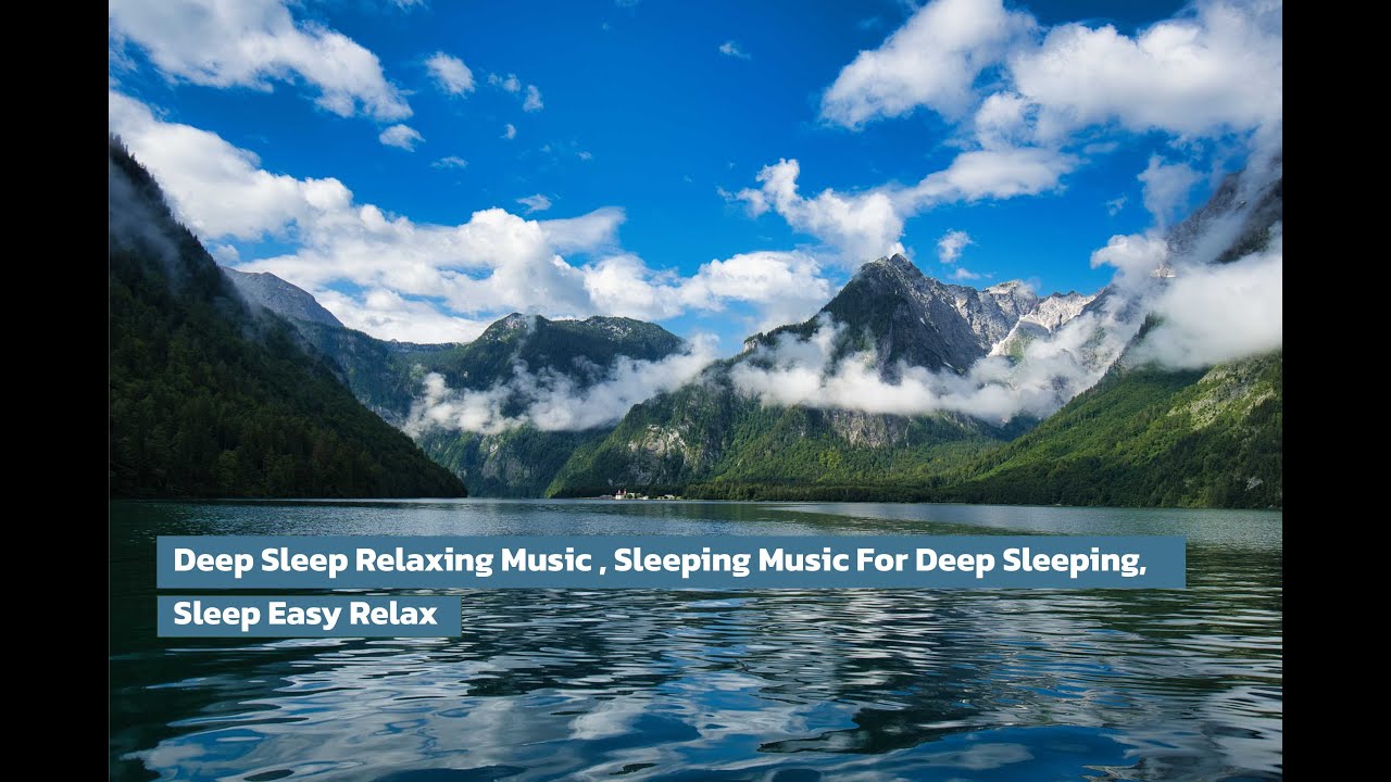 Deep Sleep Relaxing Music 💤 Sleeping Music For Deep Sleeping 🌙 Sleep ...