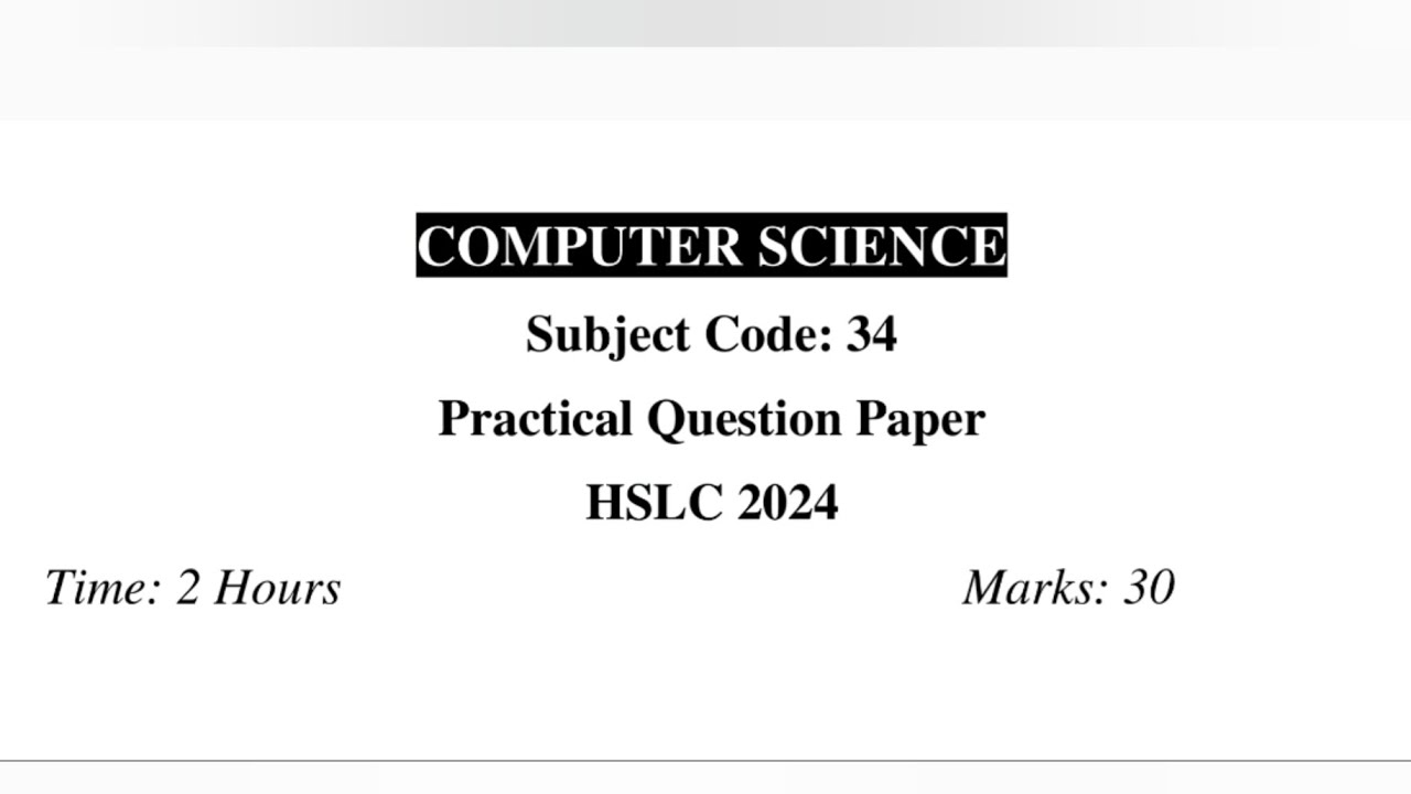 Hslc 2023 Computer Science Practical Question Paper Youtube