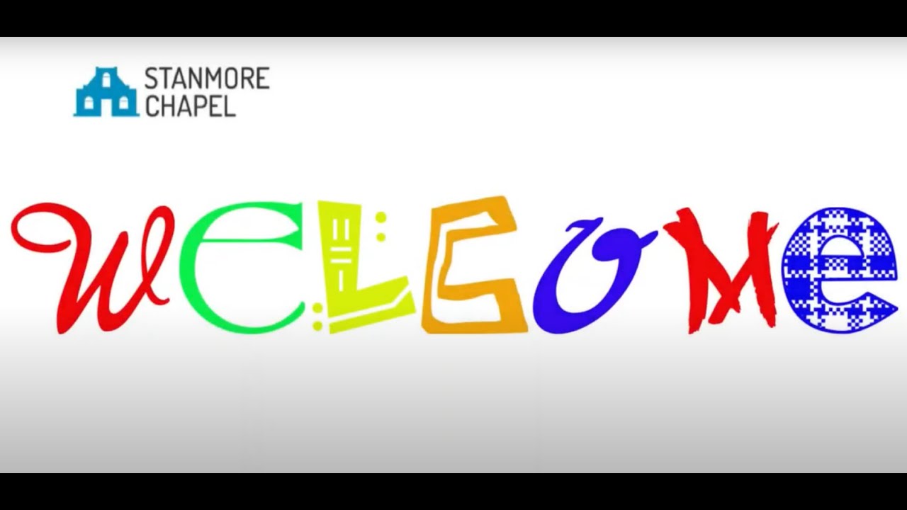 Welcome to Stanmore Chapel - YouTube