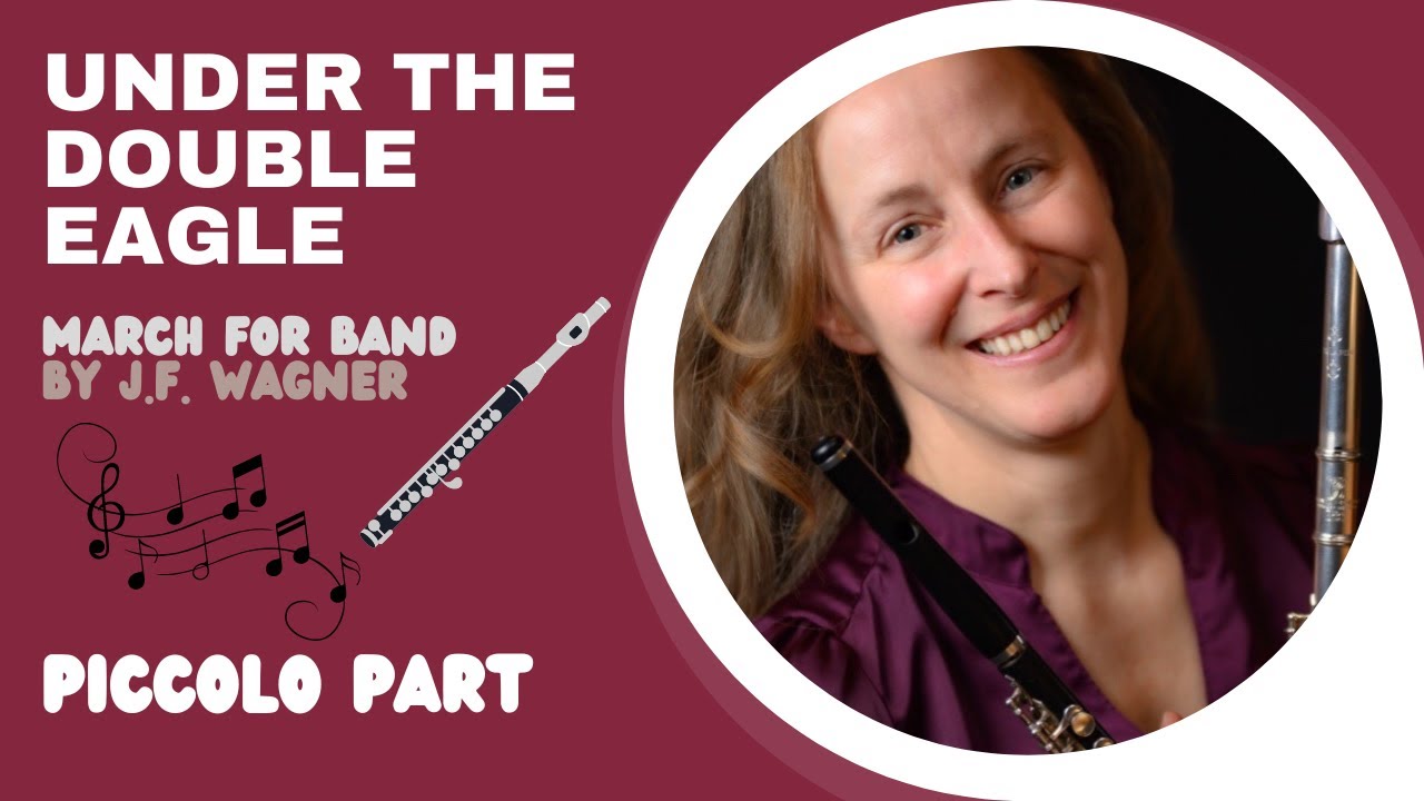 Practice Guide to Under the Double Eagle, piccolo part - YouTube