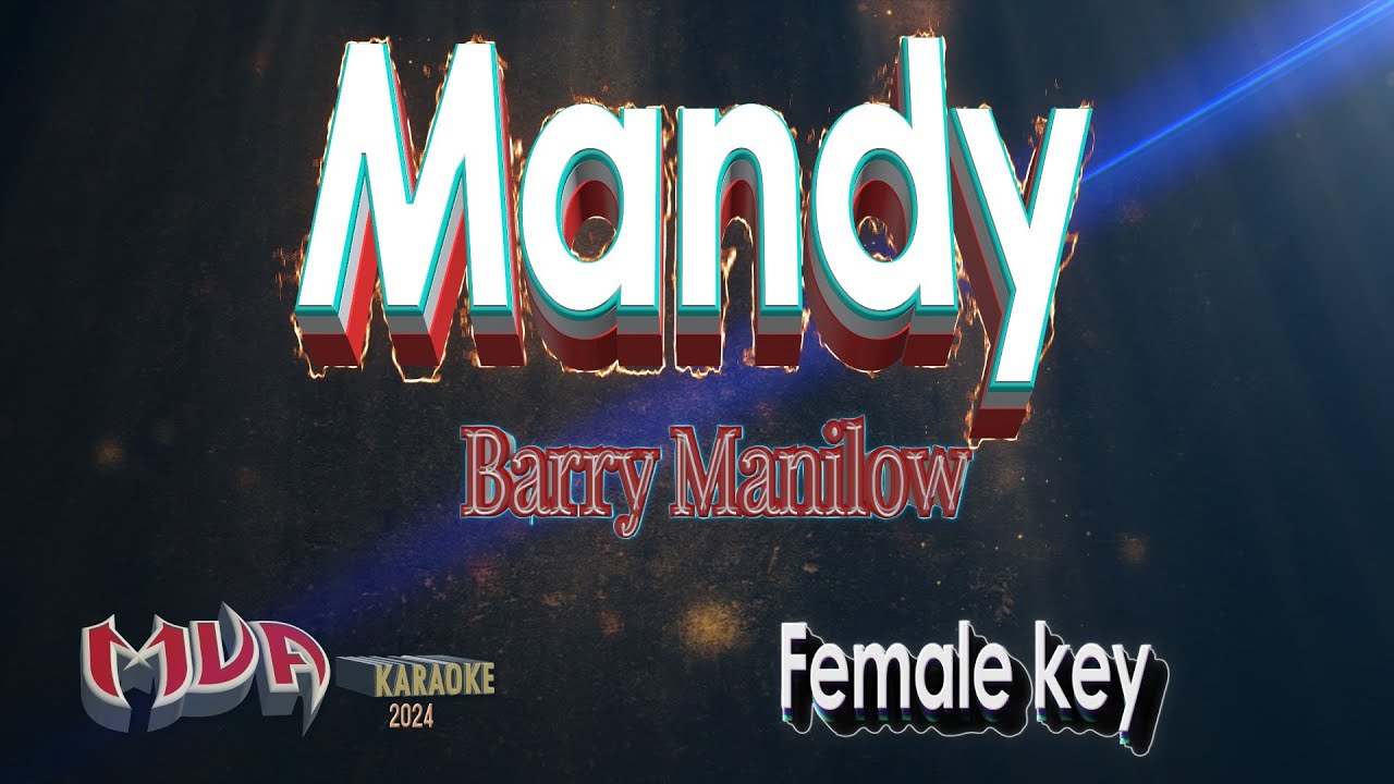 Mandy | Barry Manilow | karaoke version | Female key - YouTube