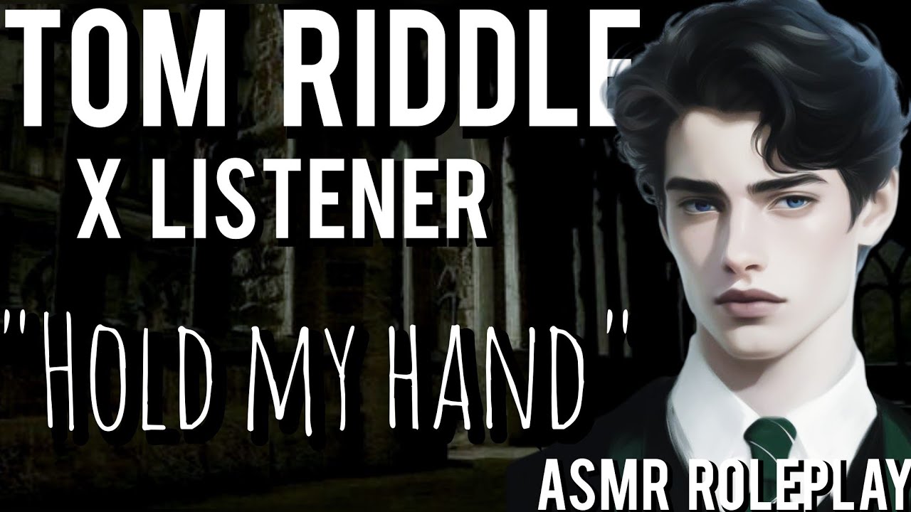 Tom Riddle Walks You to Your Dorm at Midnight[Pt 2] [ASMR Roleplay ...