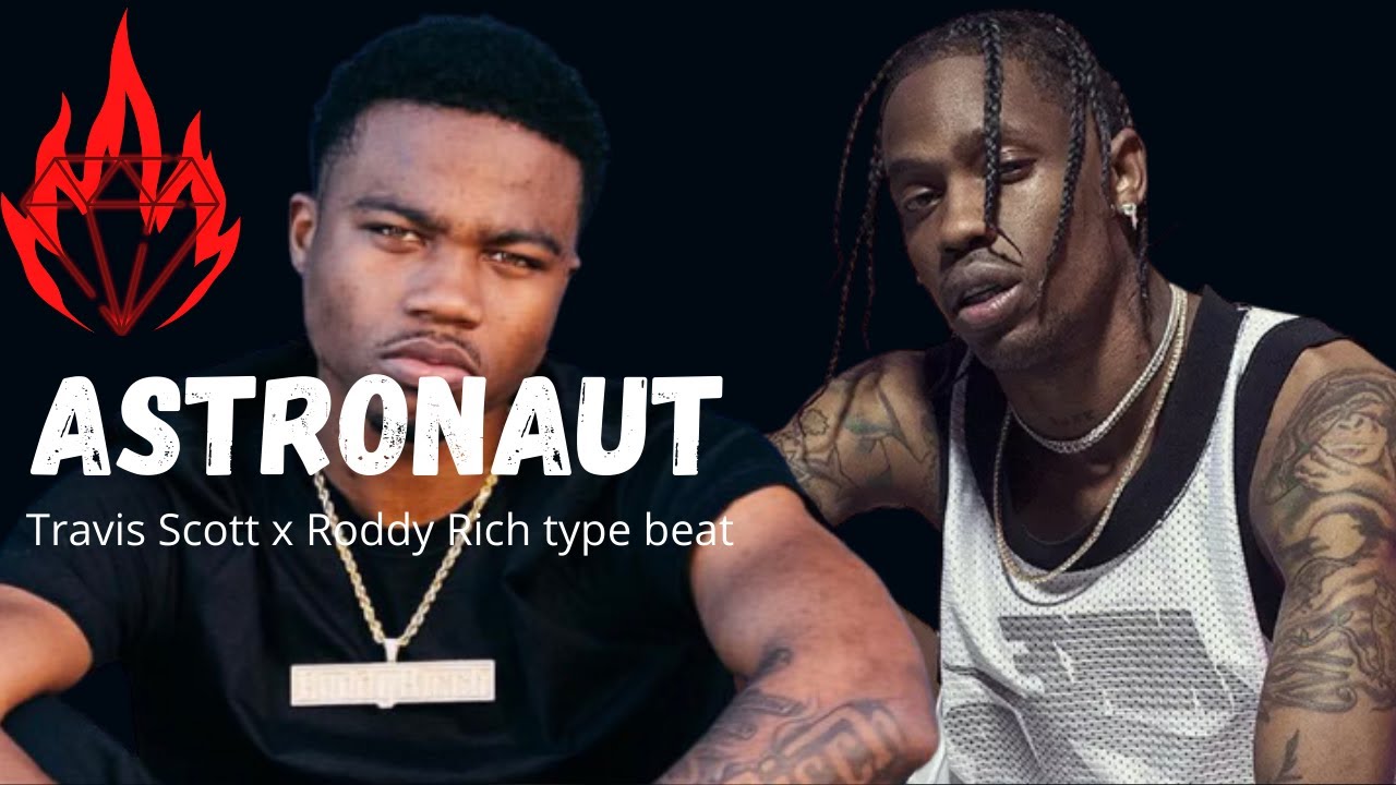 astronaut | Travis Scott x Roddy Rich type beat - YouTube