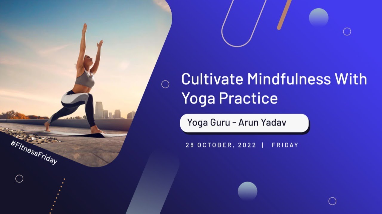 Cultivate Mindfulness With Yoga Practice - YouTube