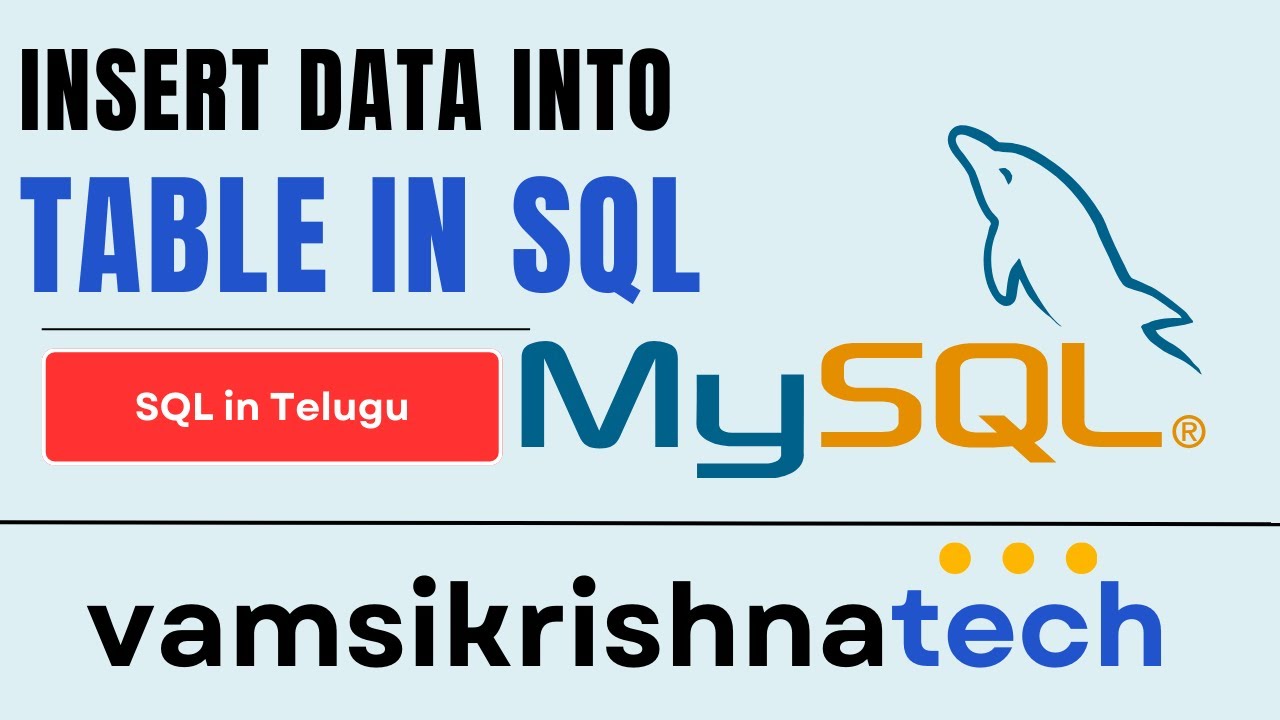 Insert Data Into Table Sql In Telugu Sql Tutorials In Telugu Youtube