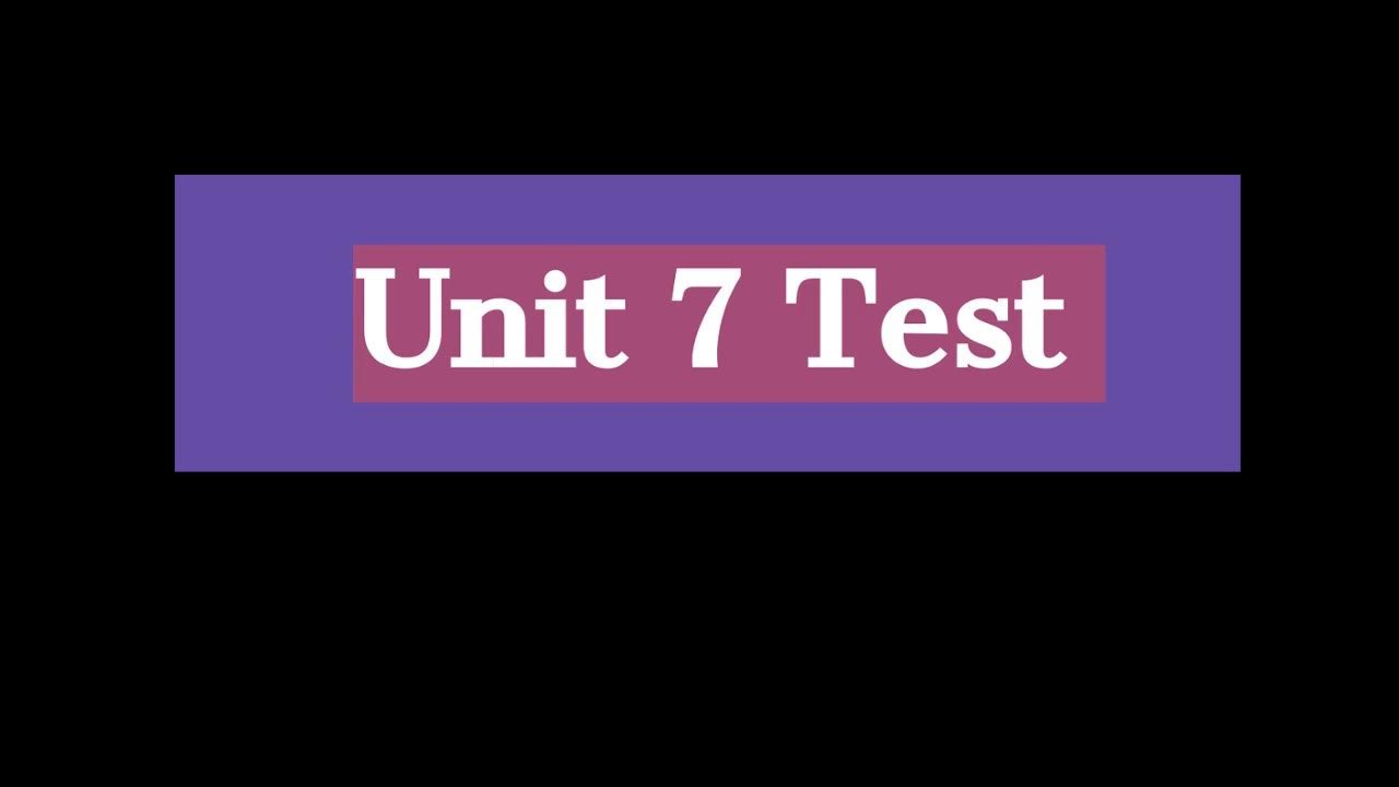 Unit 7 Math Test - YouTube