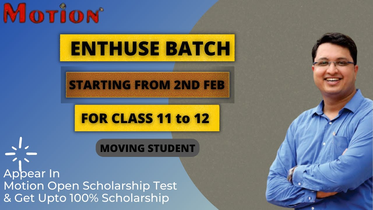 Motion Kota Upcoming Batch Detail For JEE & NEET Aspirant |ENTHUSE ...