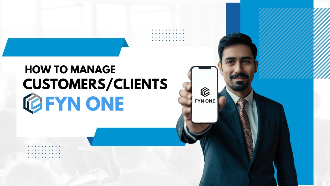 How to Manage Customers/ Clients on FynOne App. - YouTube