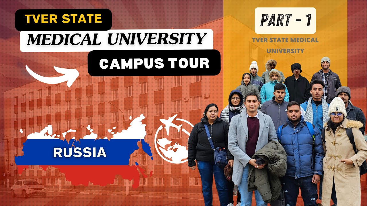 TVER University Medical Campus Tour | MBBS in Russia | A day As Student ...