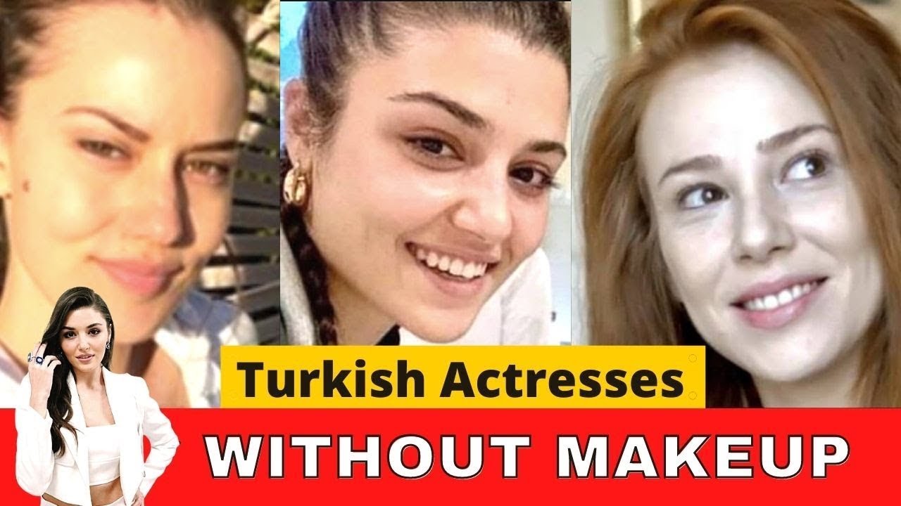 Turkish Actresses Without Makeup 3526