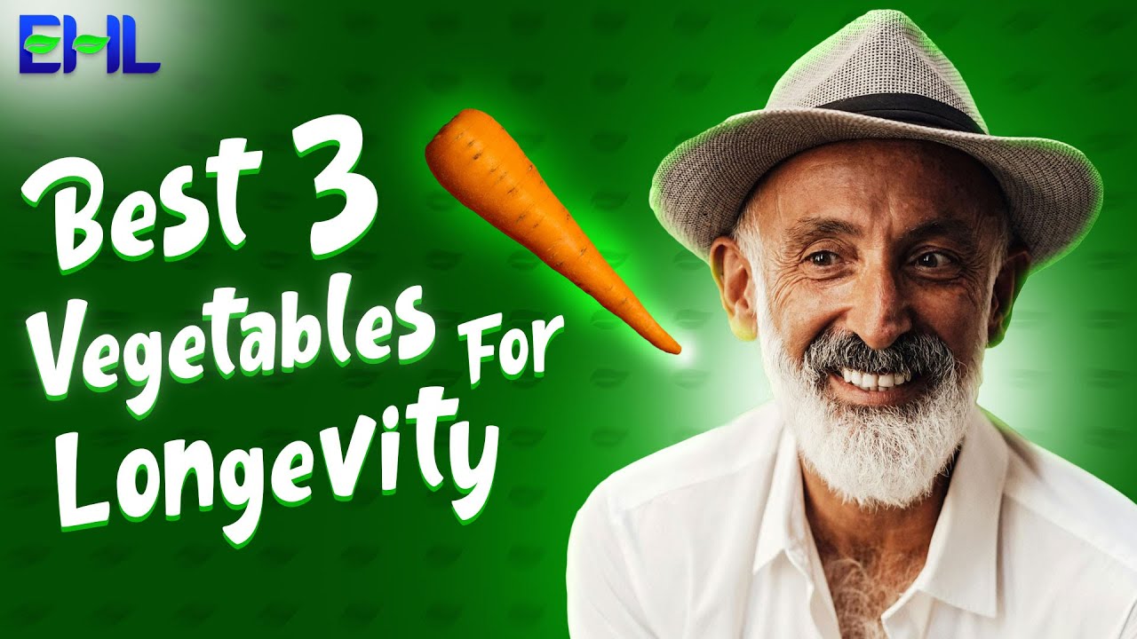 The Best 3 Vegetables for Longevity by Energetic Health & Longevity ...