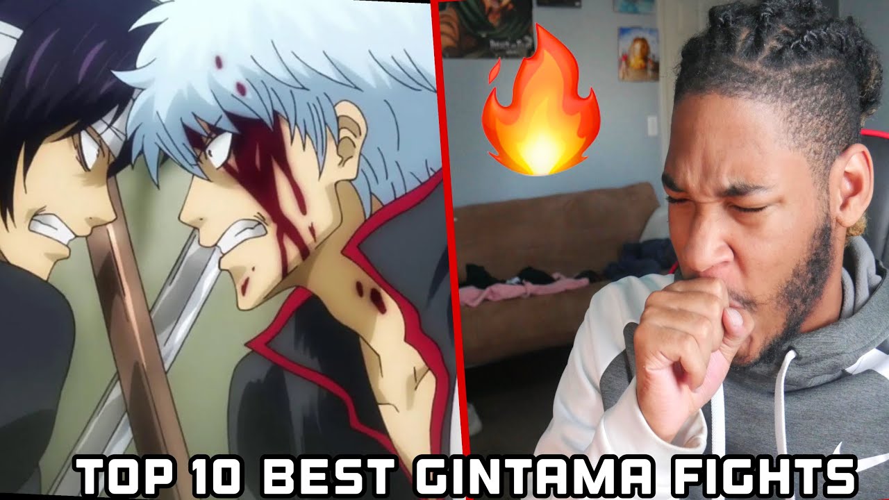 Top 10 Best Gintama Anime Fights REACTION!!! - YouTube