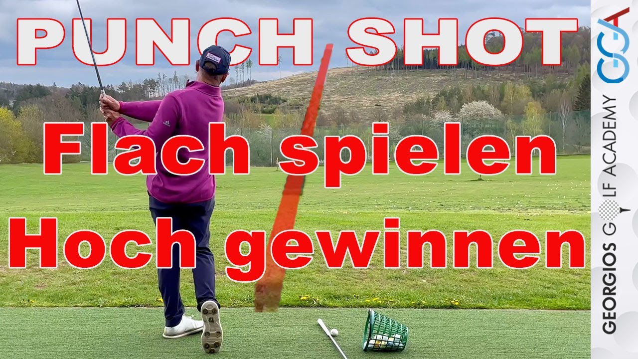 Punch Shot / Flach spielen Hoch gewinnen - YouTube