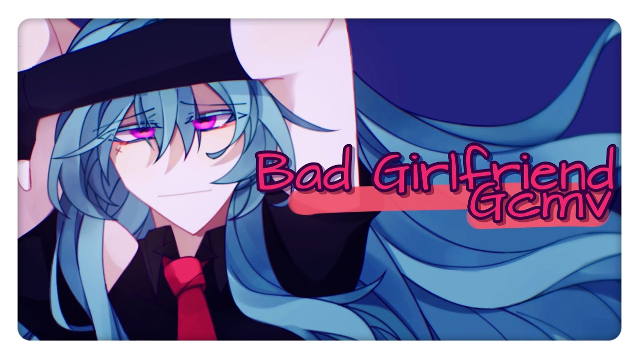 【Gacha Story】Bad Girlfriend // GCMV // Oc Story // Asme & Daleysa - YouTube