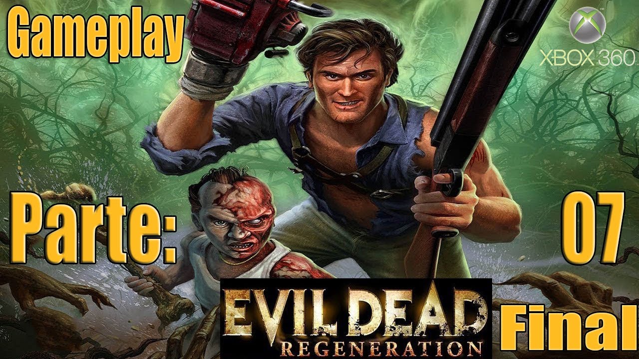 Evil Dead Regeneration - XBOX360 - Parte: 07 (Final) - YouTube