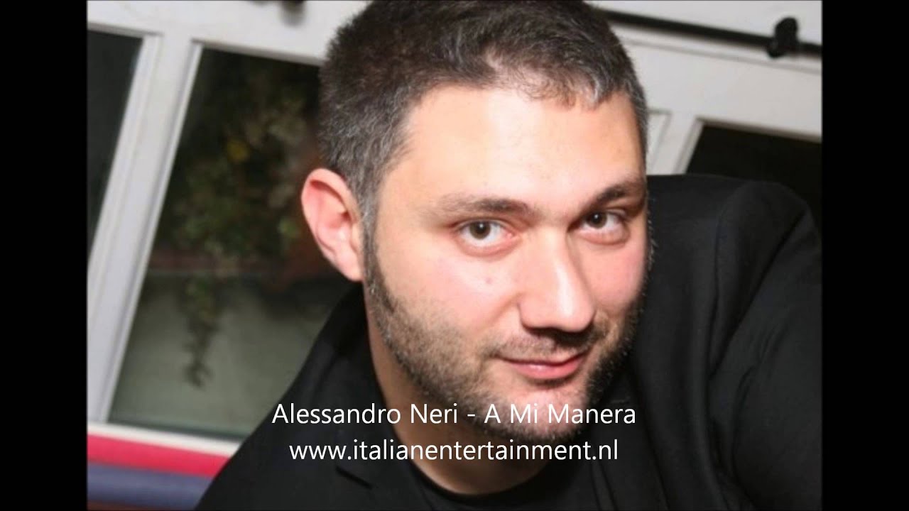 Alessandro Neri - A Mi Manera - www.italianentertainment.nl - YouTube