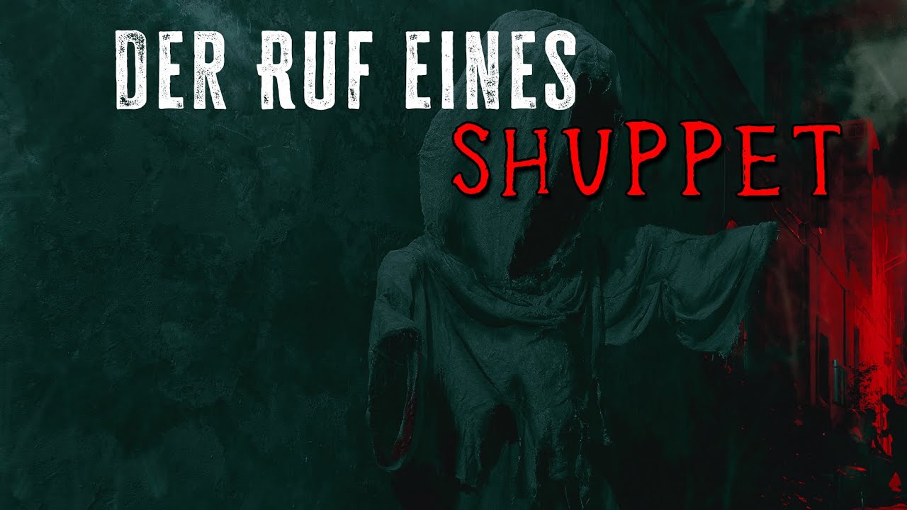DER RUF EINES SHUPPET ★ Creepypasta (Horror Hörbuch German/Deutsch ...