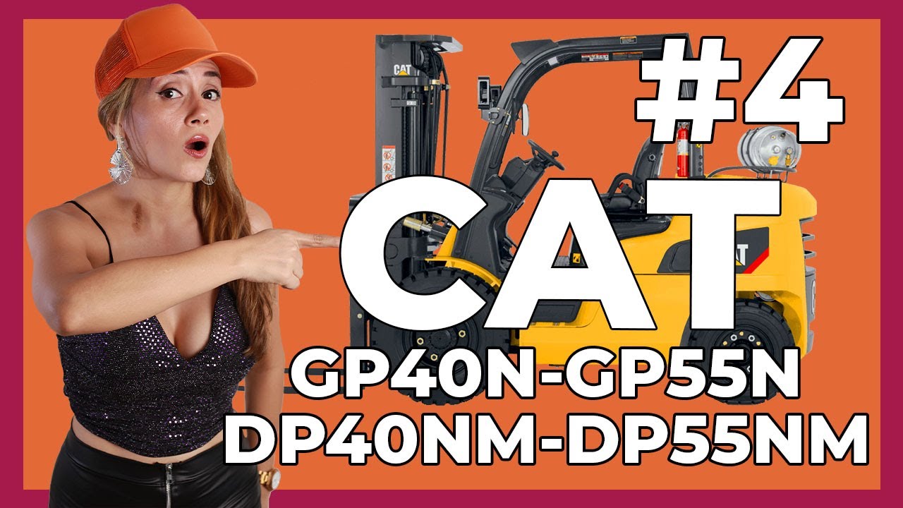 🚜😅Revisemos el MONTACARGAS CAT GP40N-GP55N DP40NM-DP55NM👷‍♂️😲 - YouTube