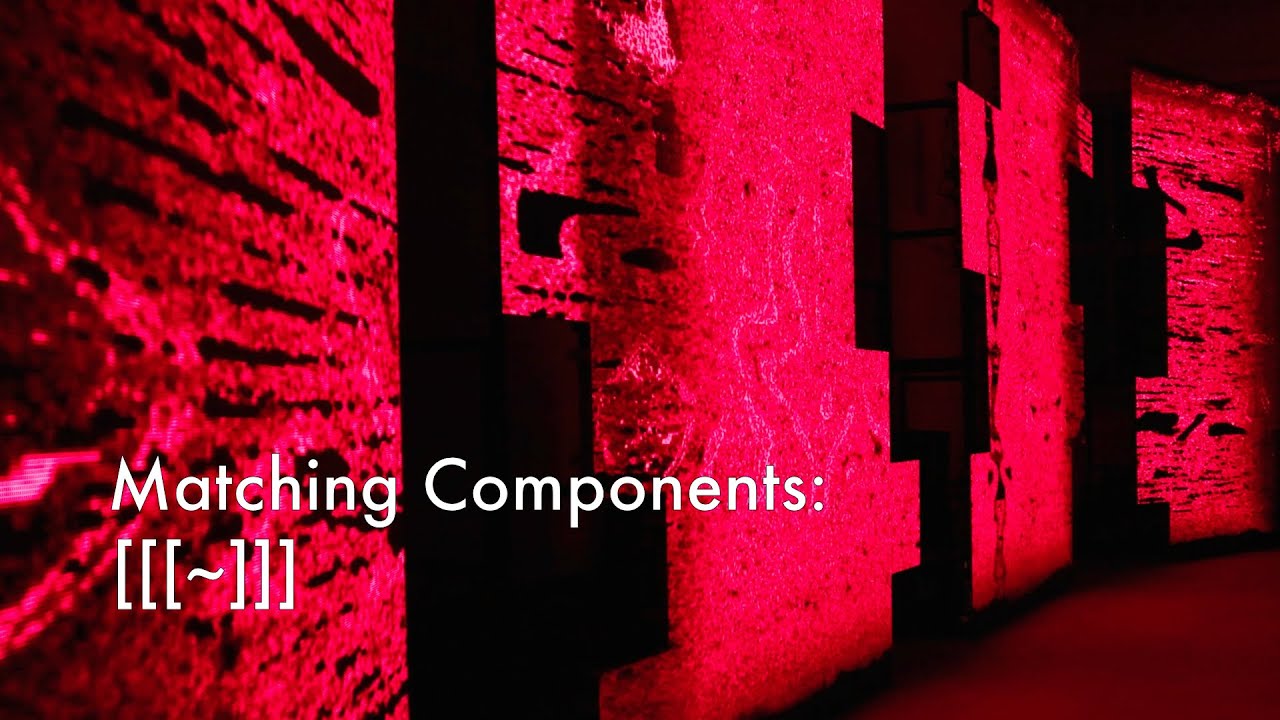 Matching Components: [[[~]]] - YouTube