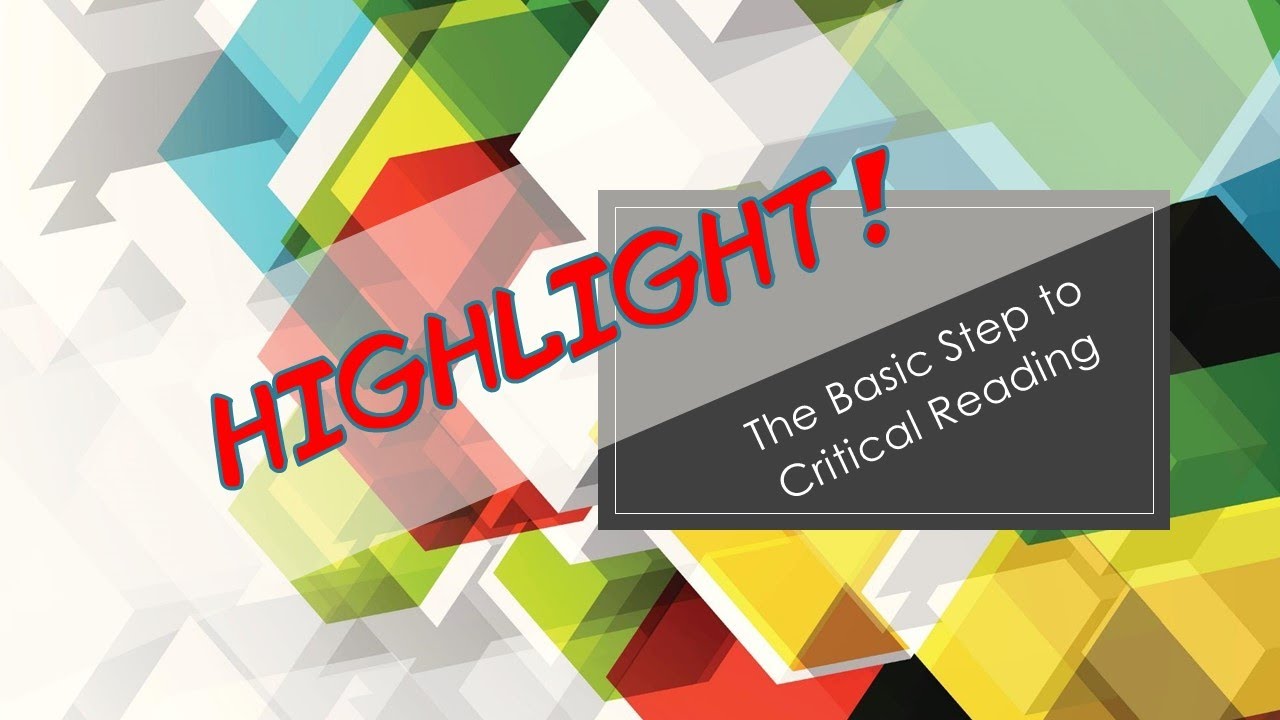 How to Highlight Information - First Step to Critical Reading - YouTube