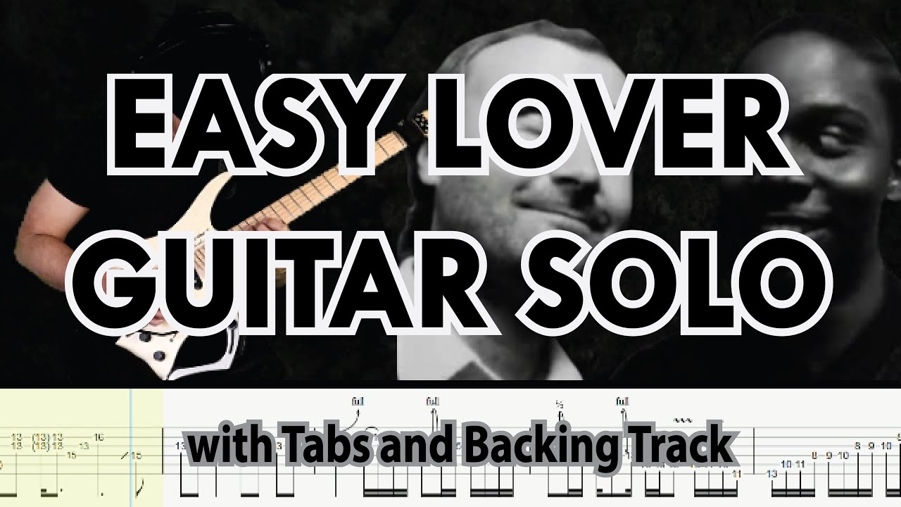 Philip Bailey & Phil Collins EASY LOVER Guitar Solo with Tabs and ...