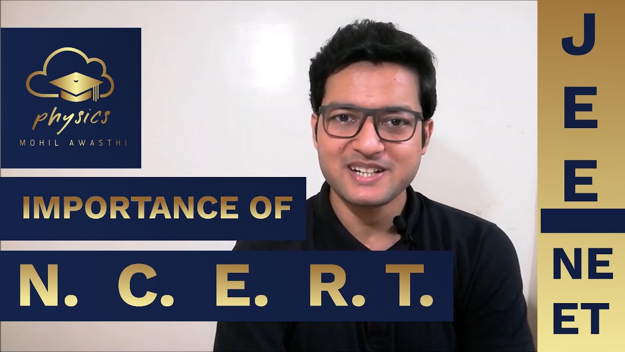 Why NCERT is so important for IIT JEE & NEET beginners? Importance of ...