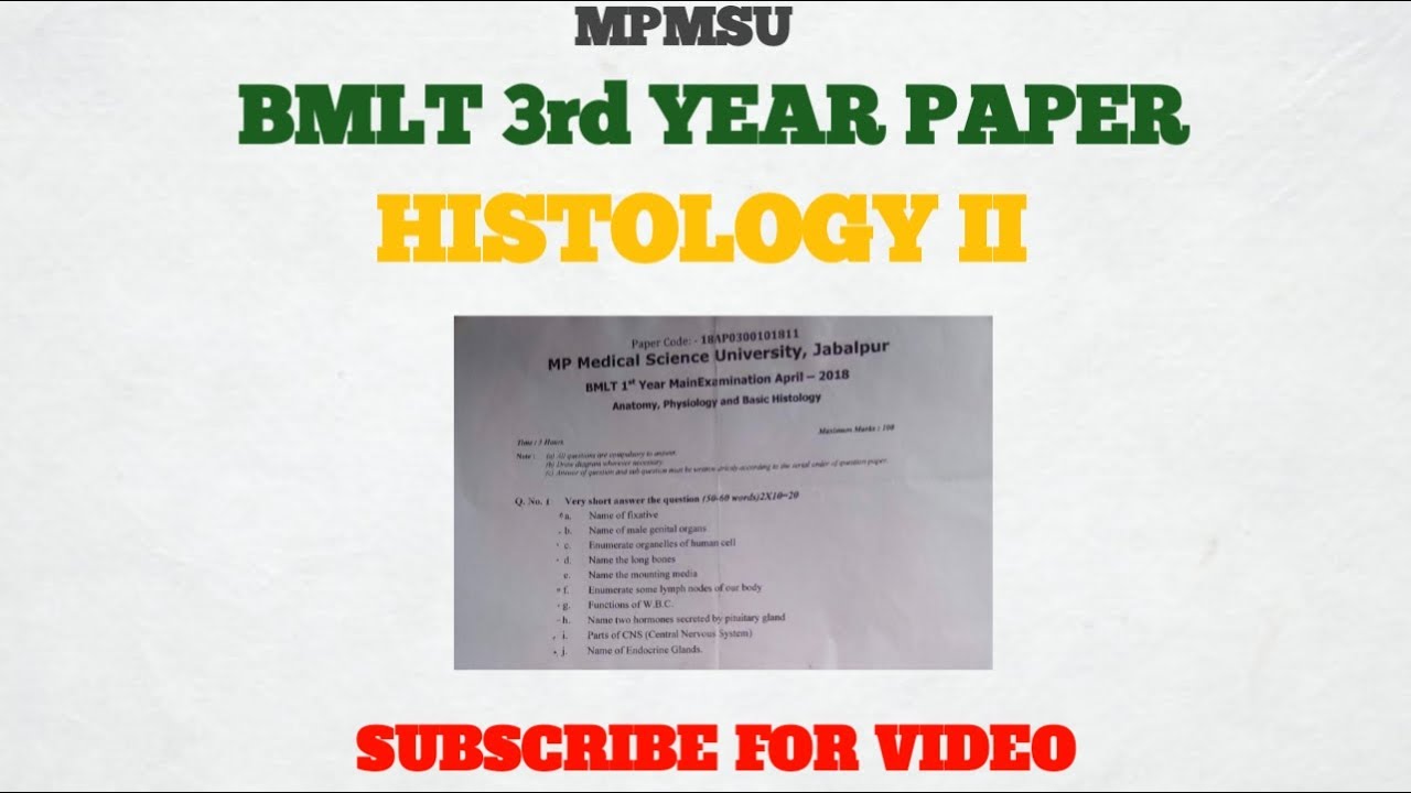 Mpmsu Bmlt 3rd year histology old paper, histopathology II bmlt 3rd ...