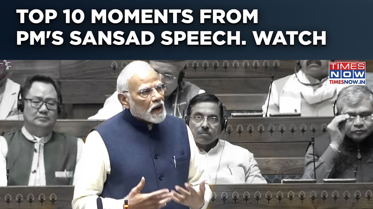 Top 10 Moments From PM Modi's Fiery Sansad Speech- Scathing Attack On ...