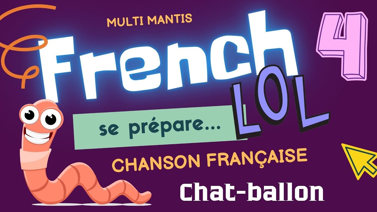 French LOL – 4 Épisode spécial! chanson française Chat-ballon - YouTube