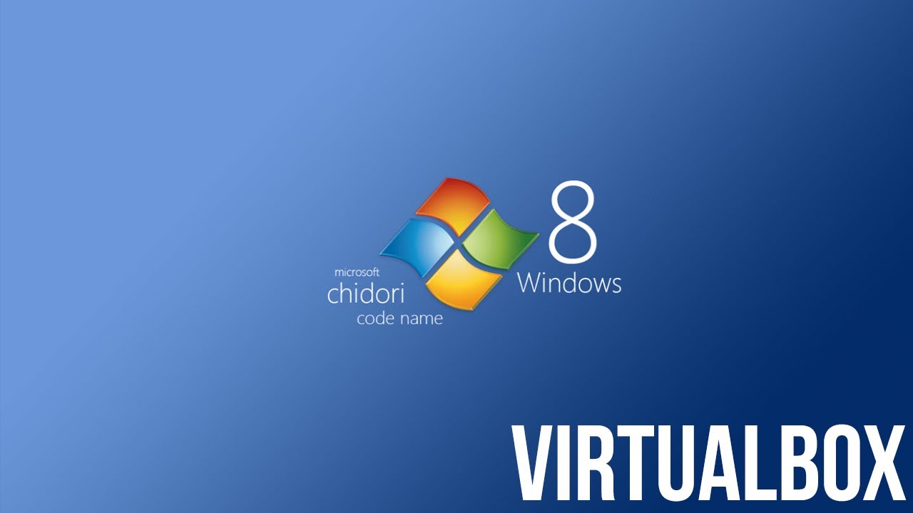 How to Install Windows 8 in VirtualBox - YouTube