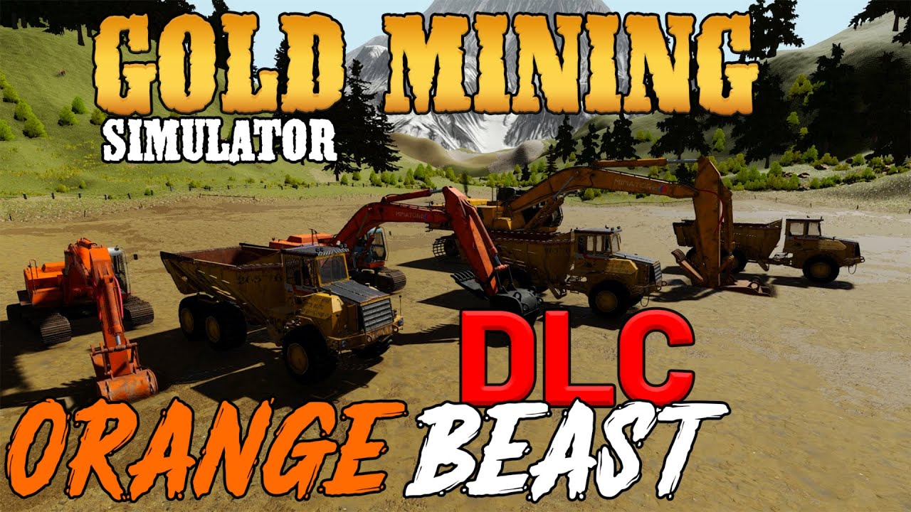 First look | ORANGE BEAST DLC | Gold Mining Simulator Q&A with the Dev ...