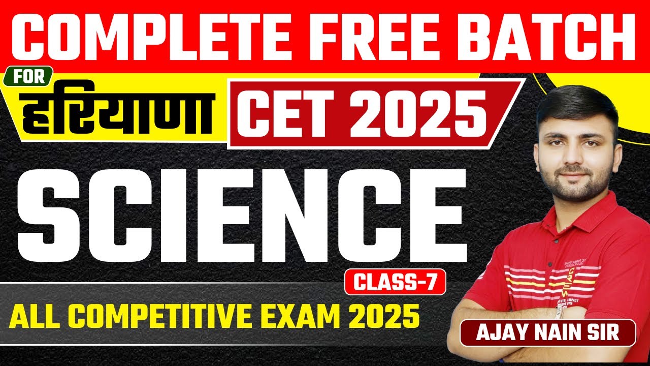 HARYANA CET COMPLETE SCIENCE || BY AJAY NAIN SIR || CAREER BOOSTER ...