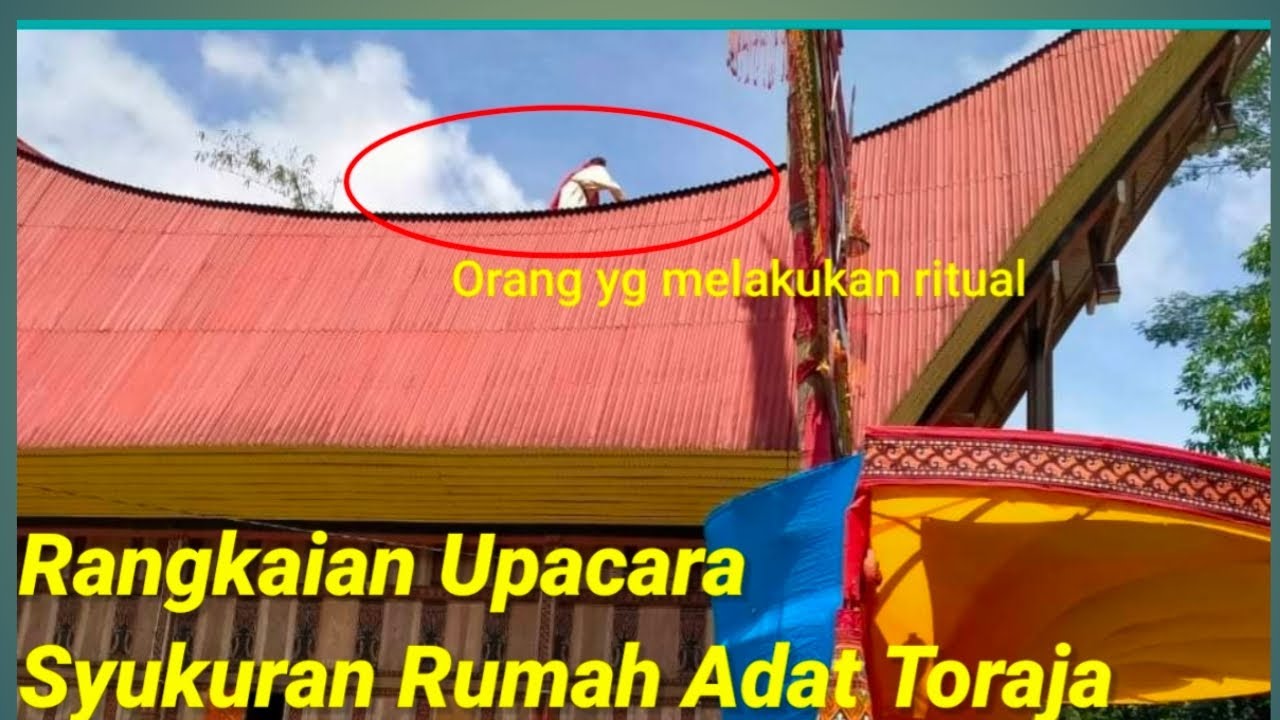 Ritual Membawa Bara Api Ke Bubungan Rumah Tongkonan Di Toraja - YouTube