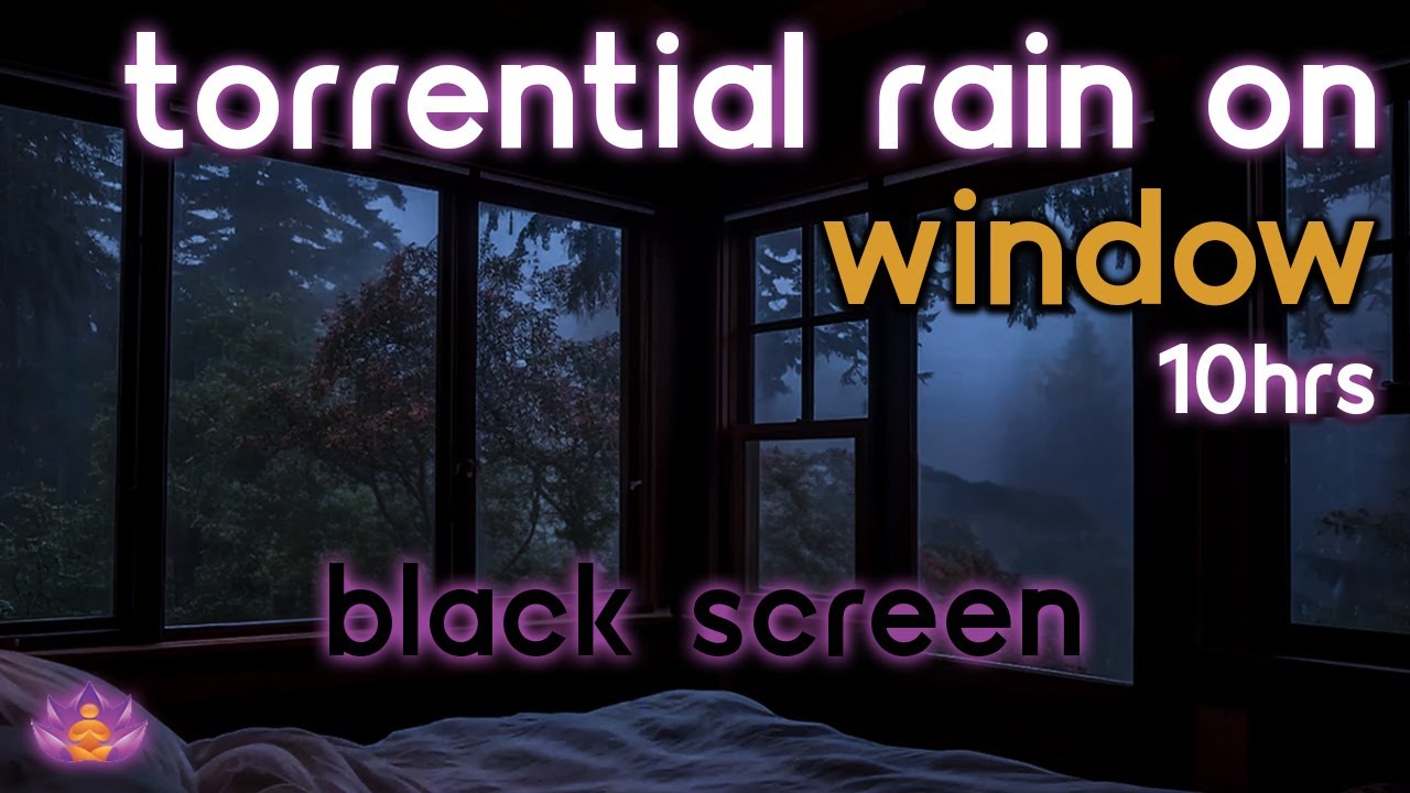 [Black Screen] Torrential Rain on Window | Rain Ambience No Thunder ...