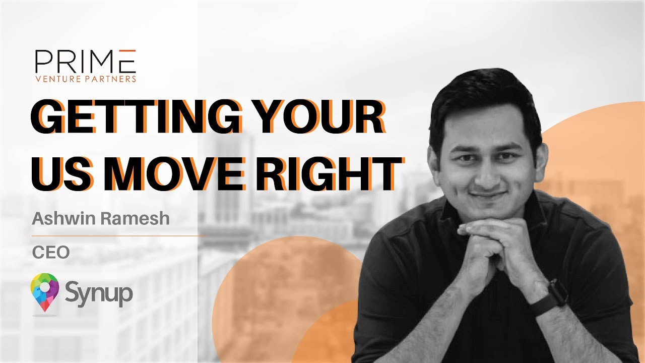 Getting your US Move Right with Ashwin Ramesh, CEO Synup - YouTube