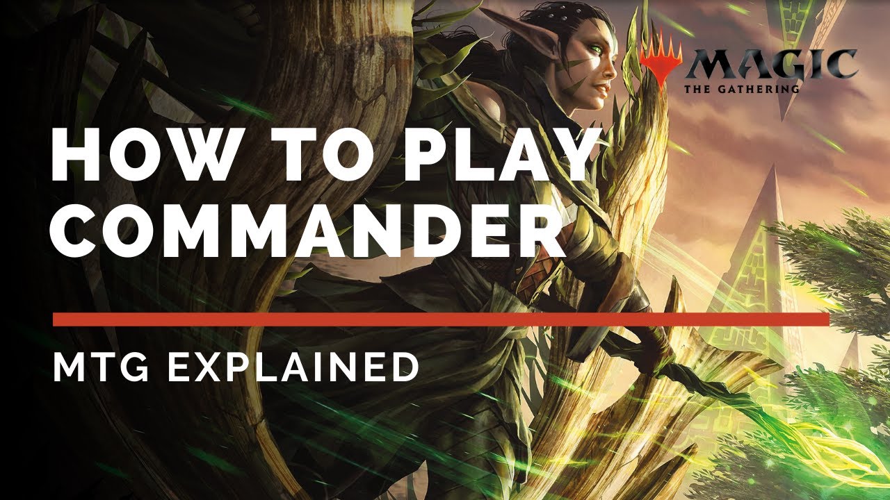 How to Play Commander | MTG Commander | MTG Explained - YouTube