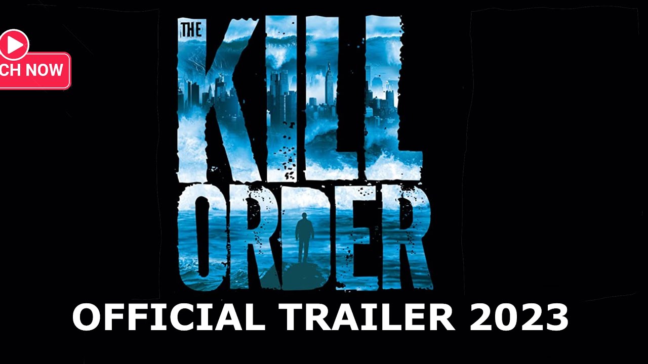 The Kill Order Official 2024 Movie Trailer - YouTube