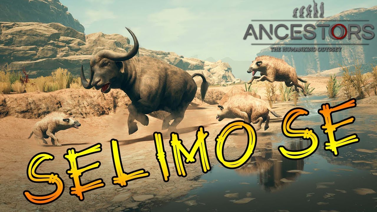 SELIMO SE - Ancestors: The Humankind Odyssey #9 - YouTube