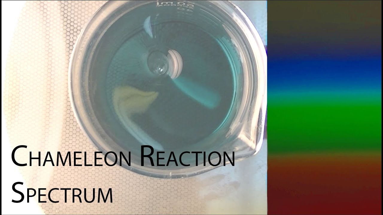 Chameleon Reaction Viewed Through a Spectroscope - YouTube