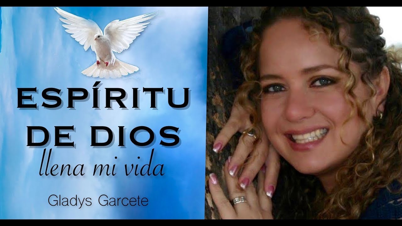 ESPIRITU DE DIOS.Música Católica. Gladys Garcete Chords - Chordify